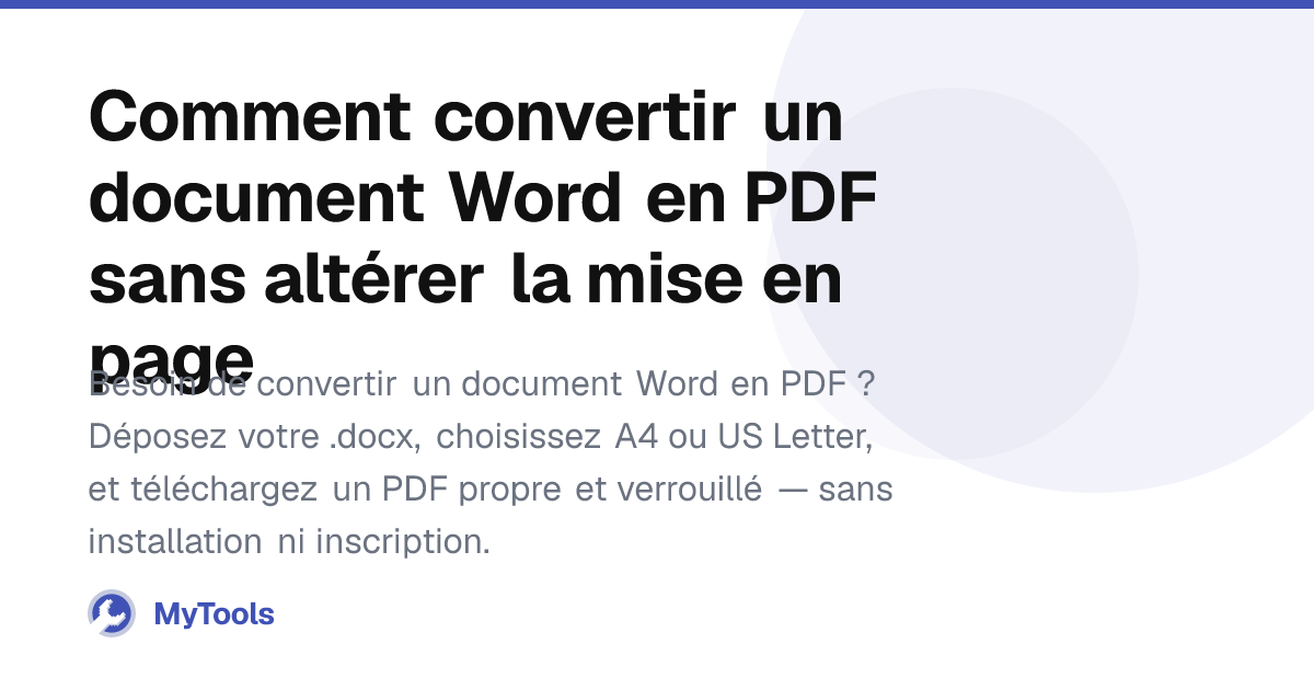 Comment convertir un document Word en PDF sans altérer la mise en page ...
